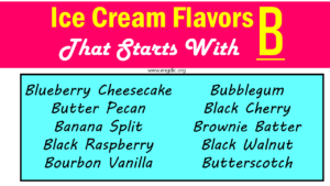 Top Ice Cream Flavors That Start With B - EngDic