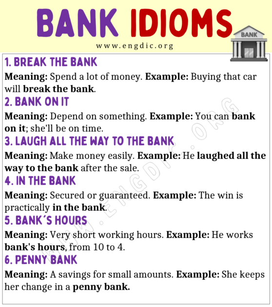 Bank Idioms (With Meaning and Examples) - EngDic