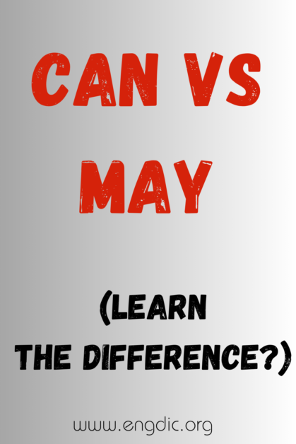 Can vs May (What's the Difference?) - EngDic
