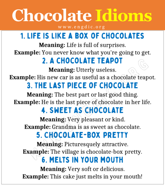 Chocolate Idioms (With Meaning and Examples) - EngDic