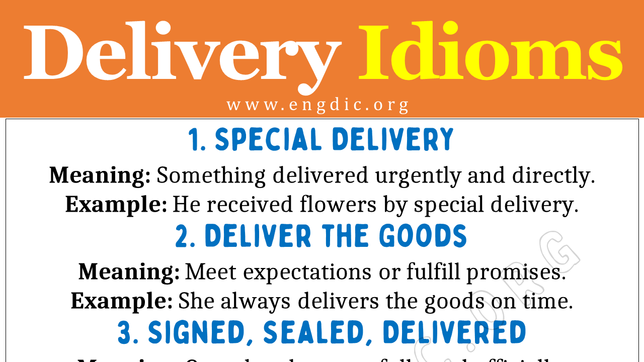 Delivery Idioms (With Meaning and Examples) - EngDic