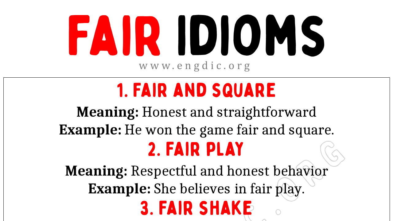 Fair Idioms (With Meaning and Examples) - EngDic