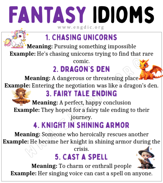 Fantasy Idioms (With Meaning and Examples) - EngDic