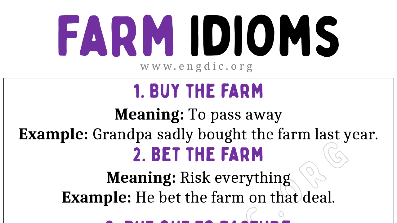 Farm Idioms (With Meaning and Examples) - EngDic