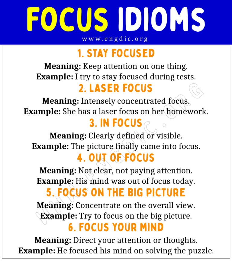 Focus Idioms (With Meaning and Examples) - EngDic