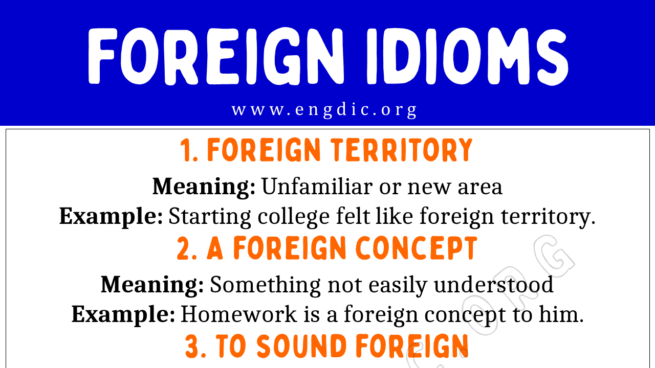 Foreign Idioms (With Meaning and Examples) - EngDic