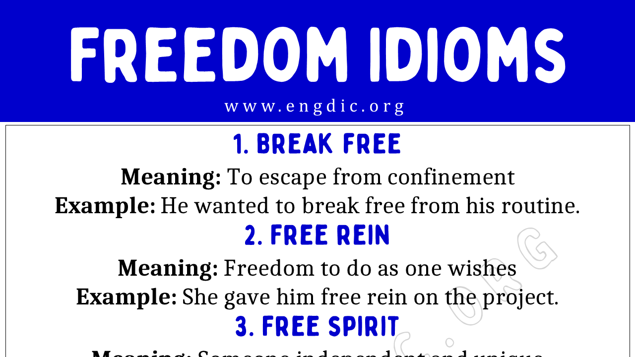 Freedom Idioms (Idioms For Freedom) - EngDic