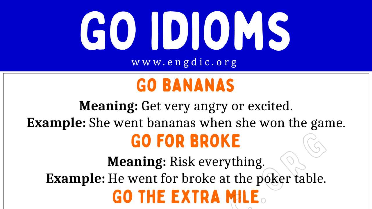 Go Idioms (With Meaning and Examples) - EngDic