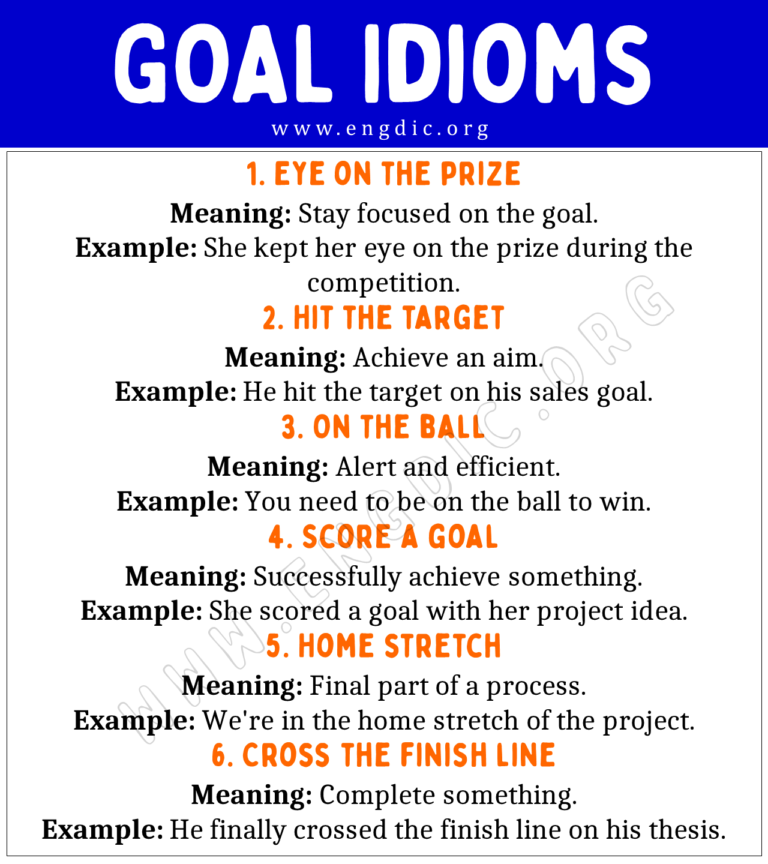 Goal Idioms (With Meaning and Examples) - EngDic