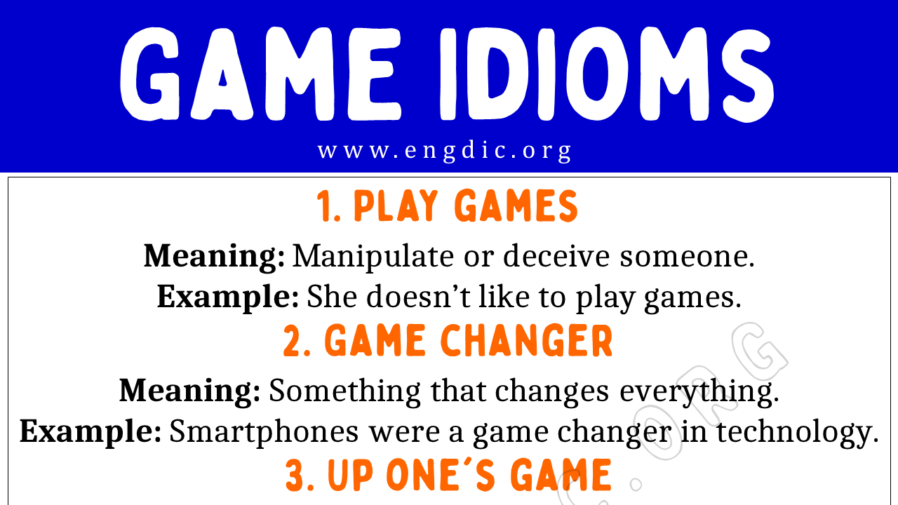 Gaming Idioms (With Meaning and Examples) - EngDic