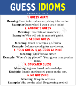 Guess Idioms (With Meaning and Examples) - EngDic