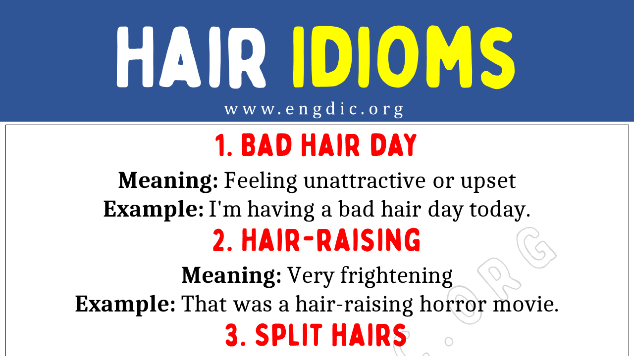 Hair Idioms (With Meaning and Examples) - EngDic