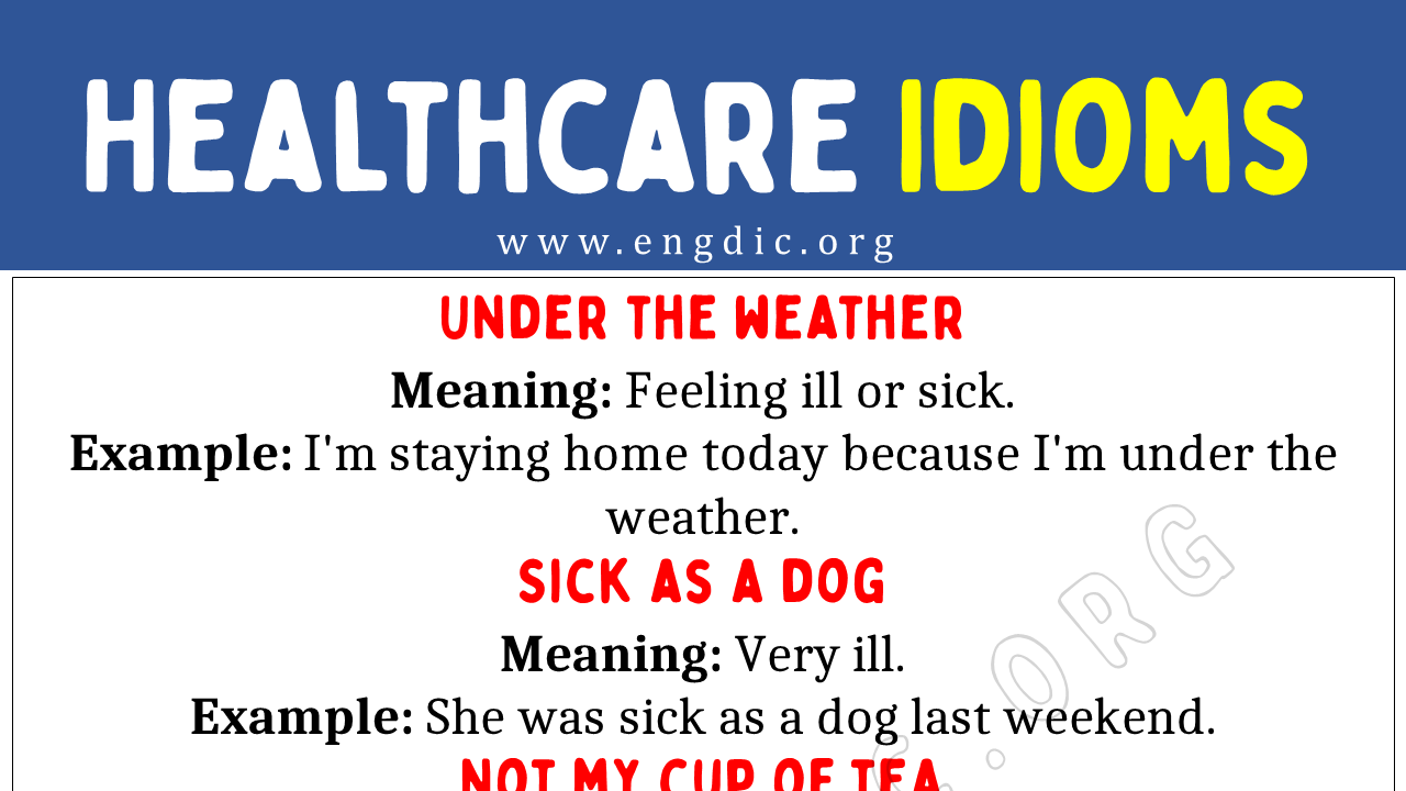 Healthcare Idioms (With Meaning and Examples) - EngDic