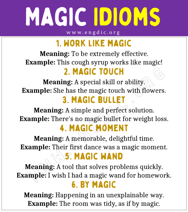 Magic Idioms (With Meaning and Examples) - EngDic