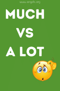 Much vs A Lot (What's the Difference?) - EngDic