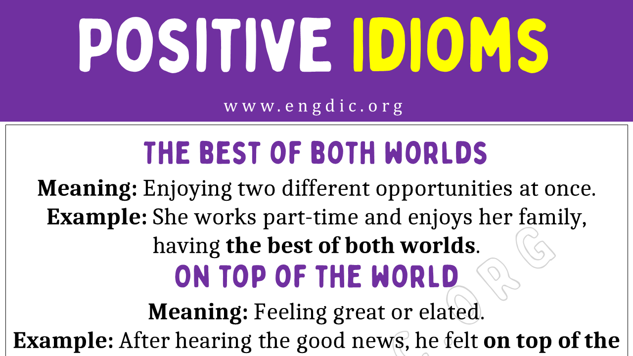 20 Positive Idioms (With Meaning and Examples) - EngDic