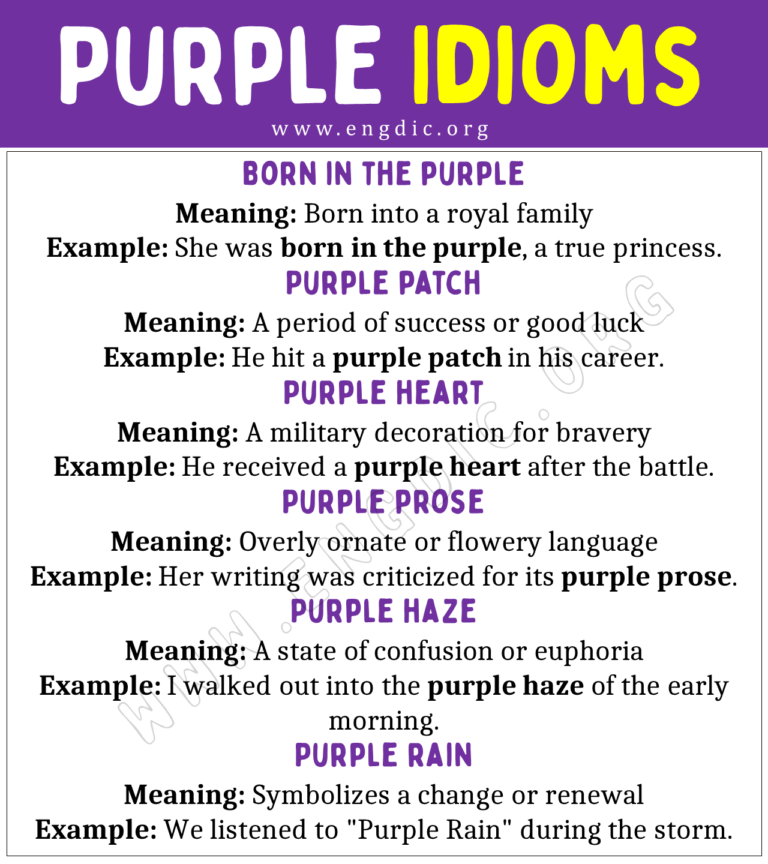Purple Idioms (With Meaning and Examples) - EngDic
