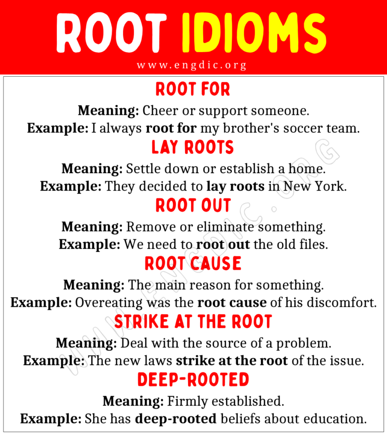 Root Idioms (With Meaning and Examples) - EngDic