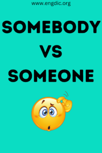 Somebody vs Someone! What's the Difference? - EngDic