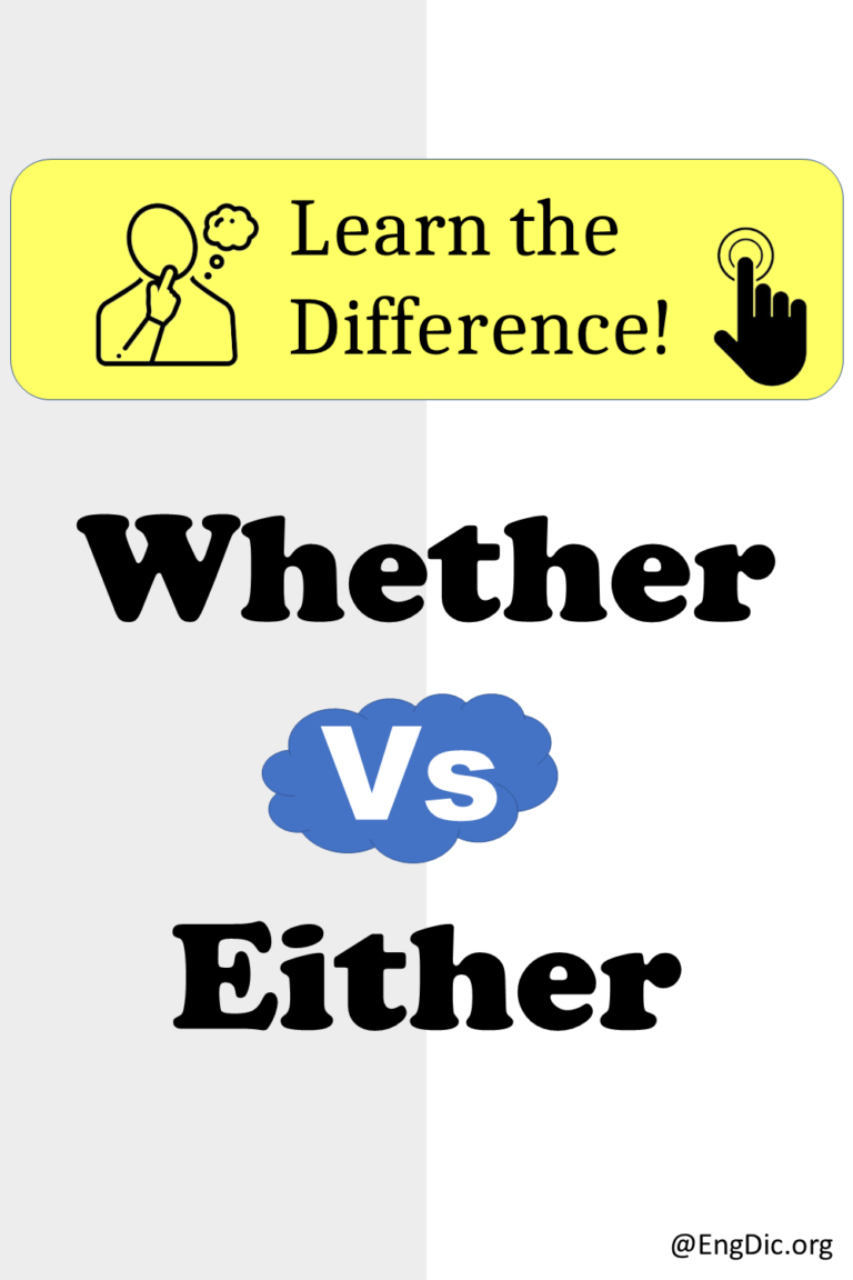 Whether vs Either (Learn The Difference) - EngDic