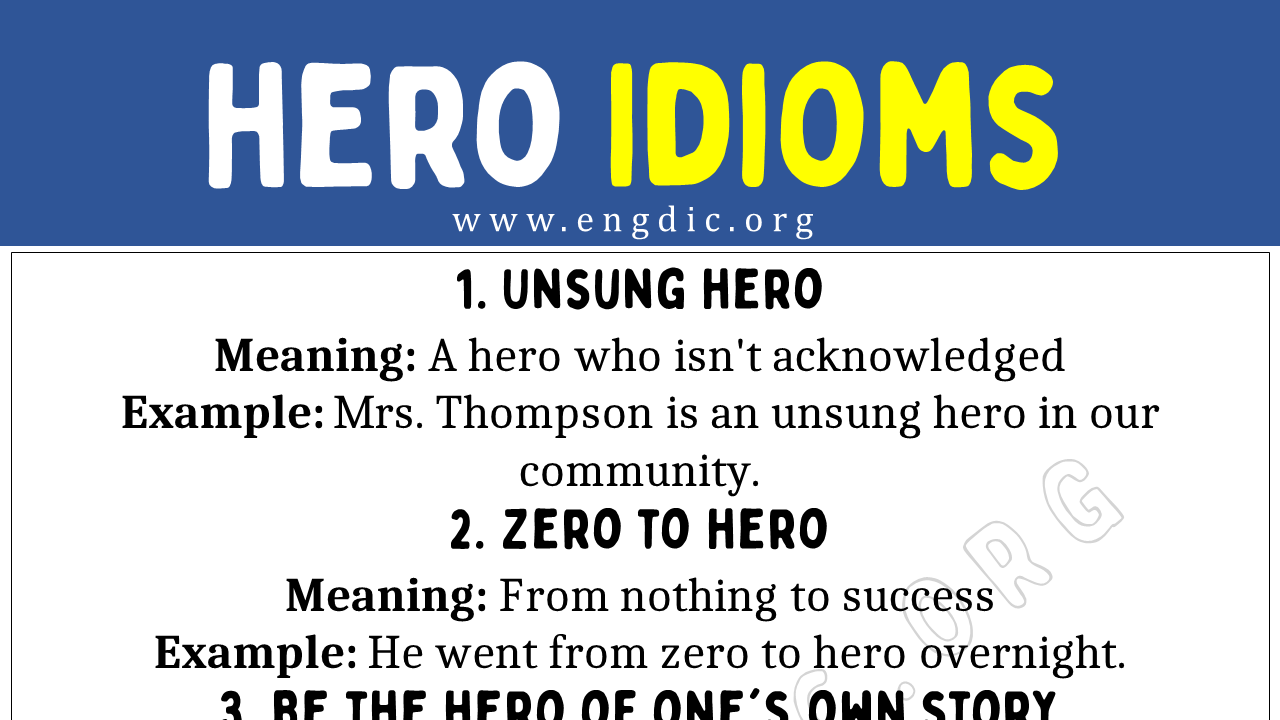 Hero Idioms (With Meaning and Examples) - EngDic