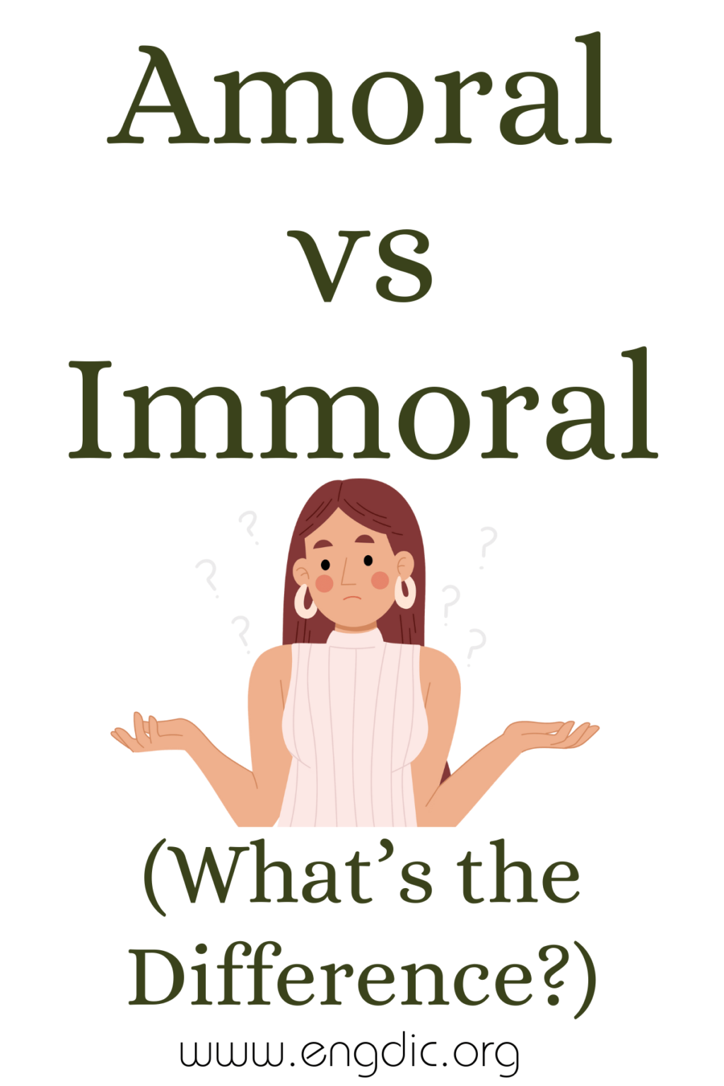 Amoral Vs Immoral Whats The Difference Engdic