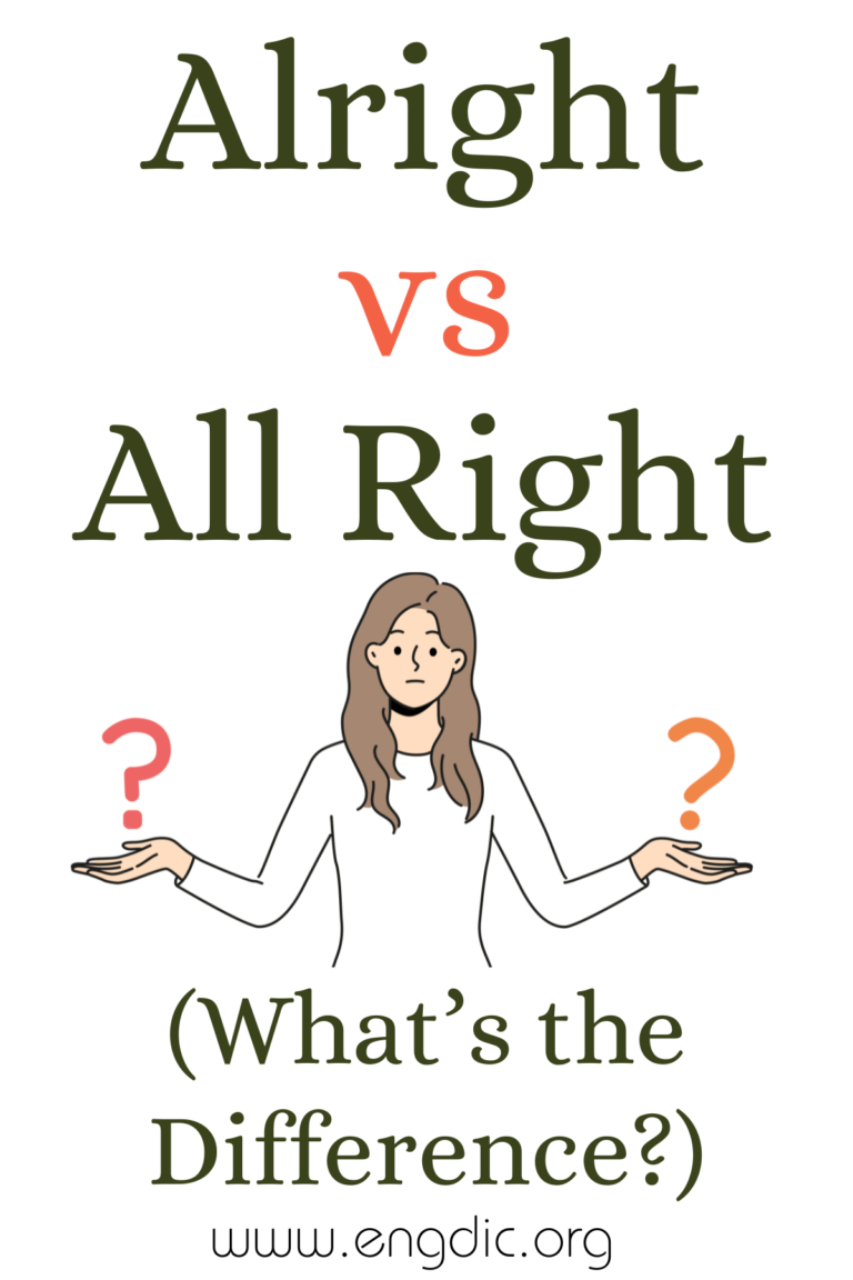 Alright vs All Right (What's the Difference?) - EngDic