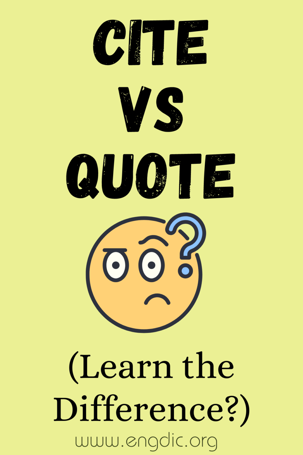 Cite vs Quote (What's the Difference?) - EngDic