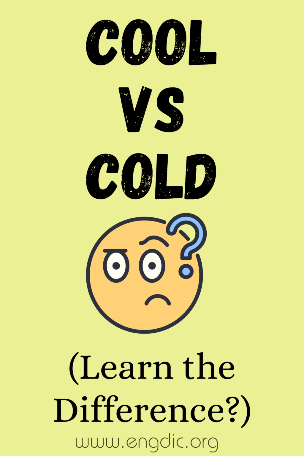 Cool vs Cold (What's the Difference?) - EngDic