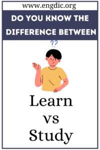 Learn vs Study (What's the Difference?) - EngDic