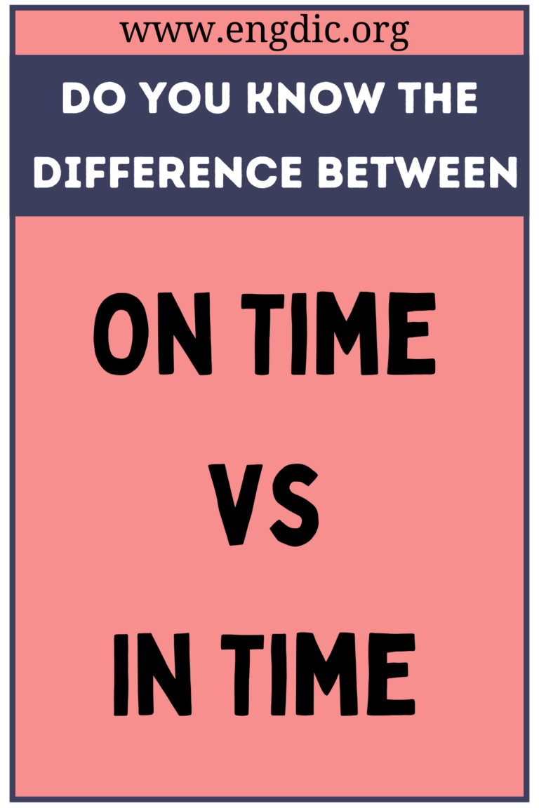 On Time vs In Time (What's the Difference?) - EngDic