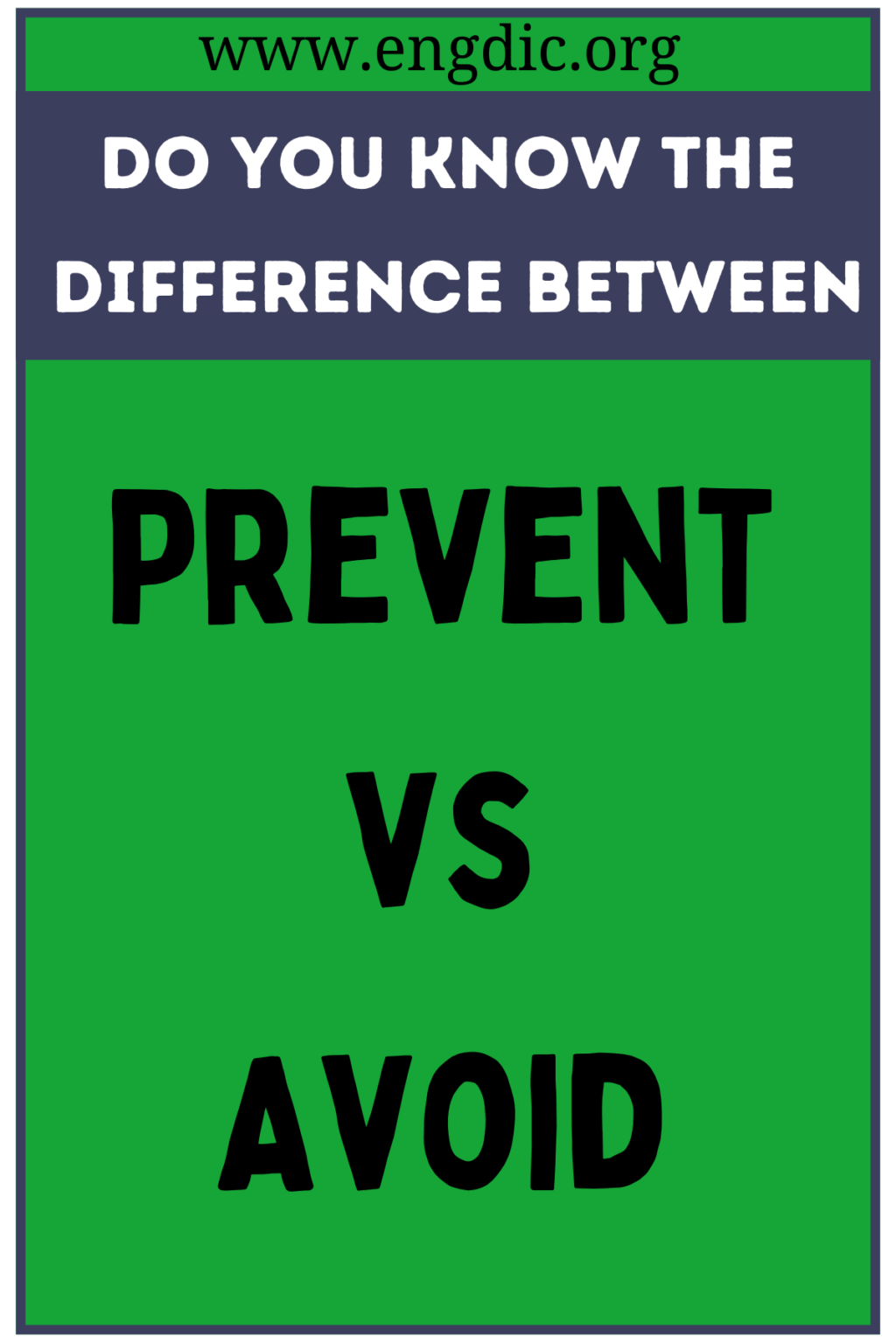 Prevent vs Avoid (What's the Difference?) - EngDic