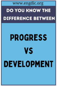 Progress vs Development (What's the Difference?) - EngDic