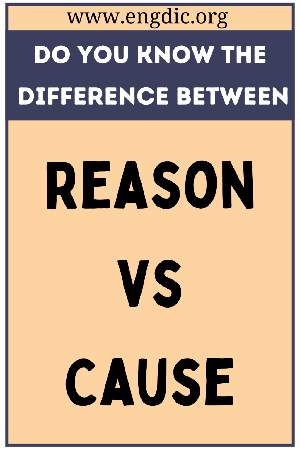 Reason vs Cause (What's the Difference?) - EngDic